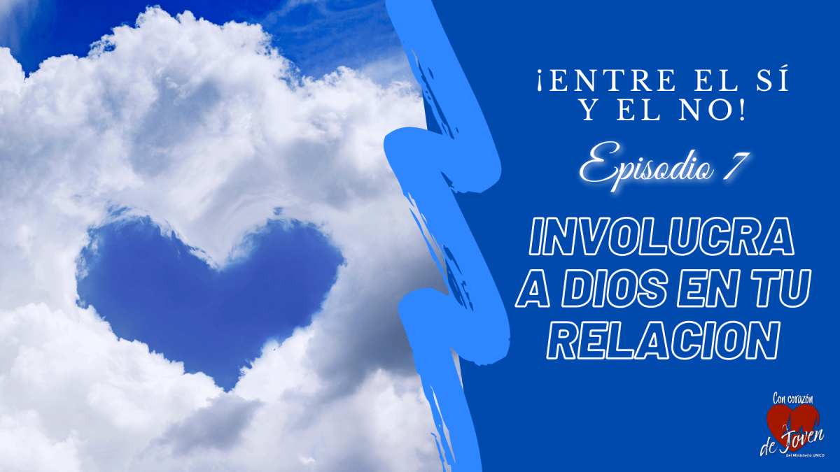 Involucra a Dios en tu relación